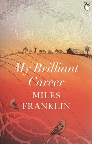 Book Review: My Brilliant Career by Miles Franklin (Classics Club Spin ...